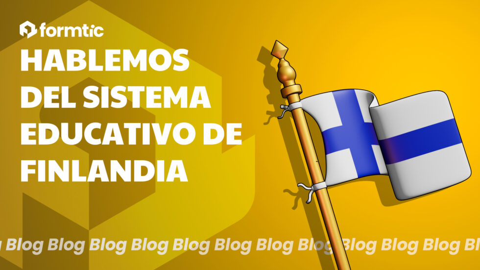 Hablemos del sistema educativo de Finlandia - FORMTIC