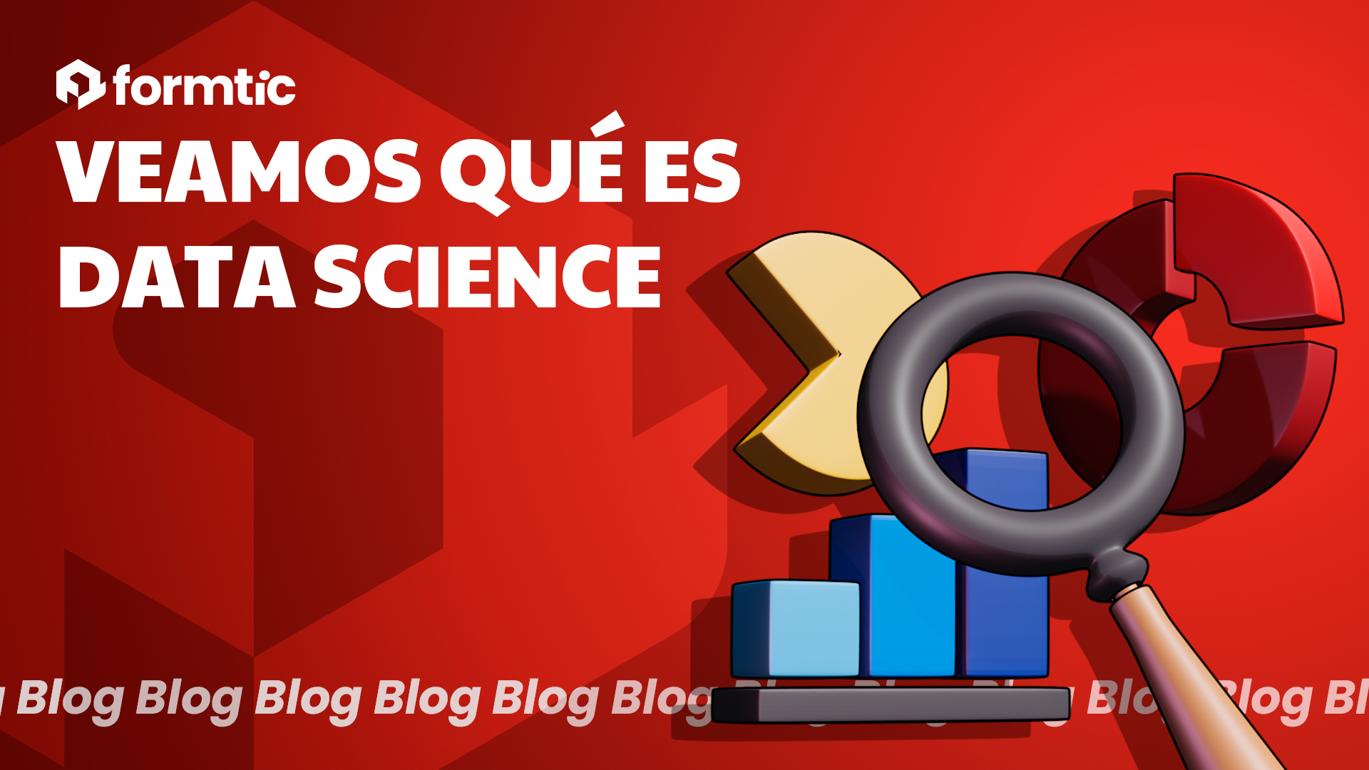 Veamos qué es Data Science o Ciencia de Datos - FORMTIC
