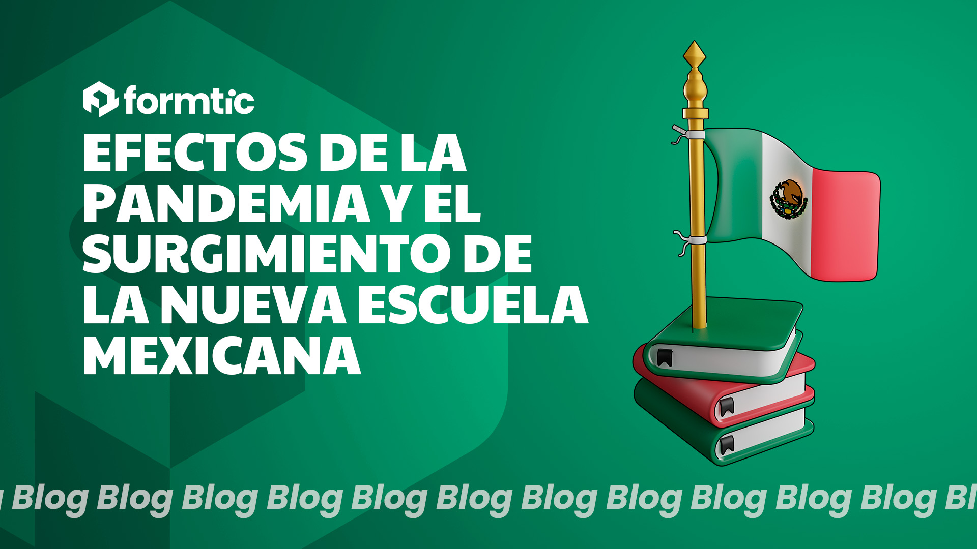 Efectos de la pandemia y el surgimiento de la Nueva Escuela Mexicana ...