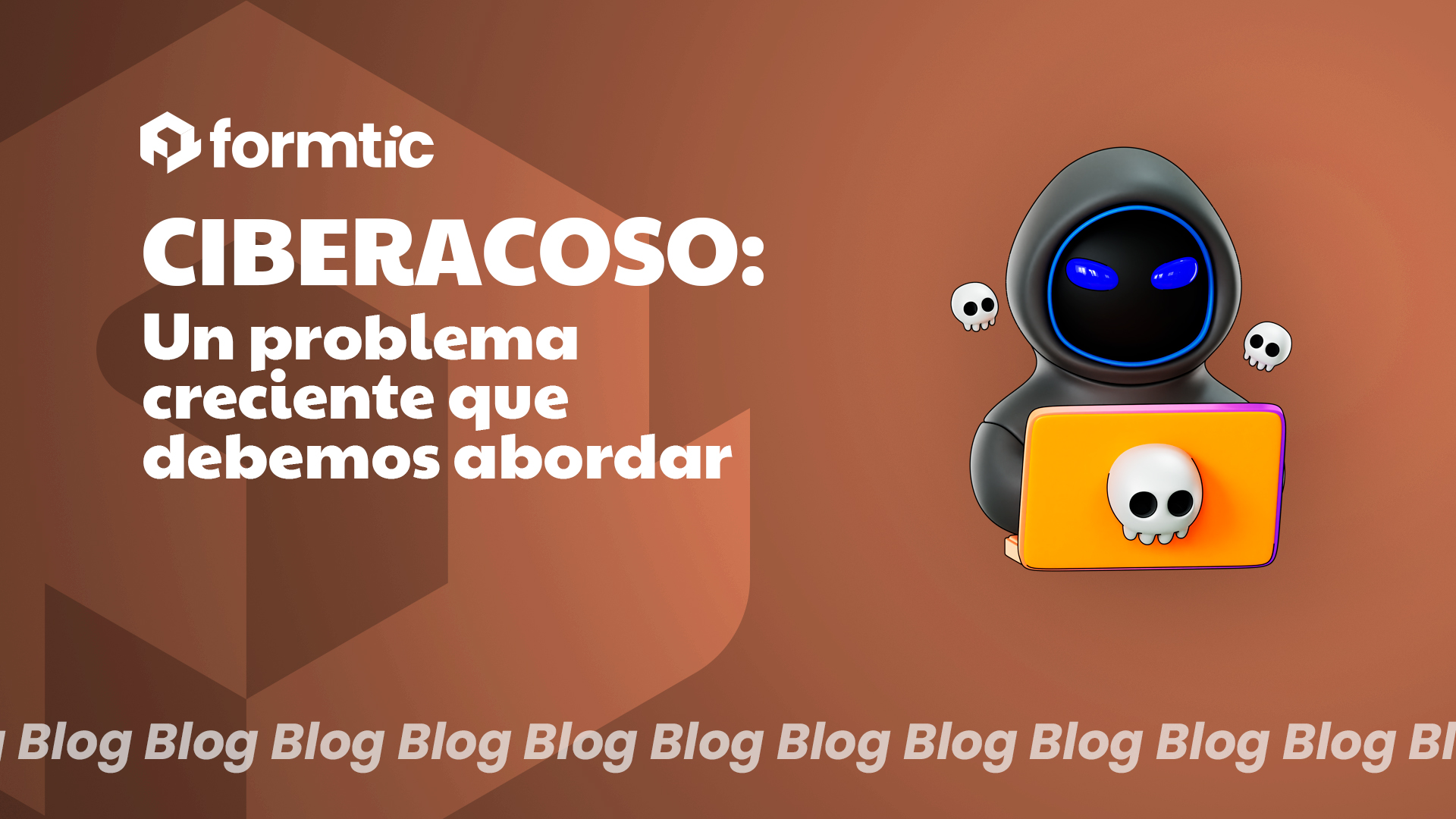 Ciberacoso: un problema creciente que debemos abordar - FORMTIC