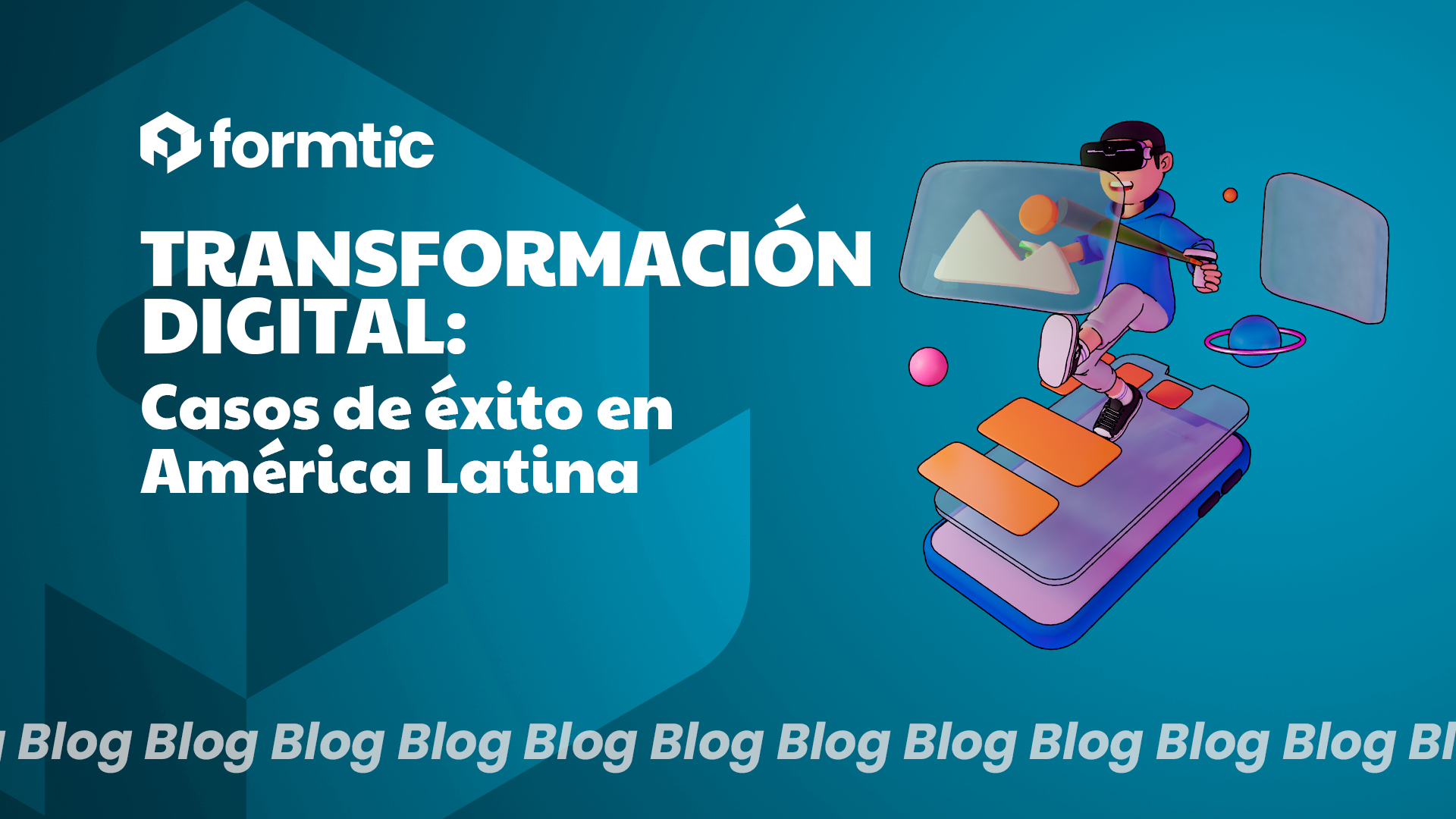 Transformación digital: Casos de éxito en América Latina - FORMTIC