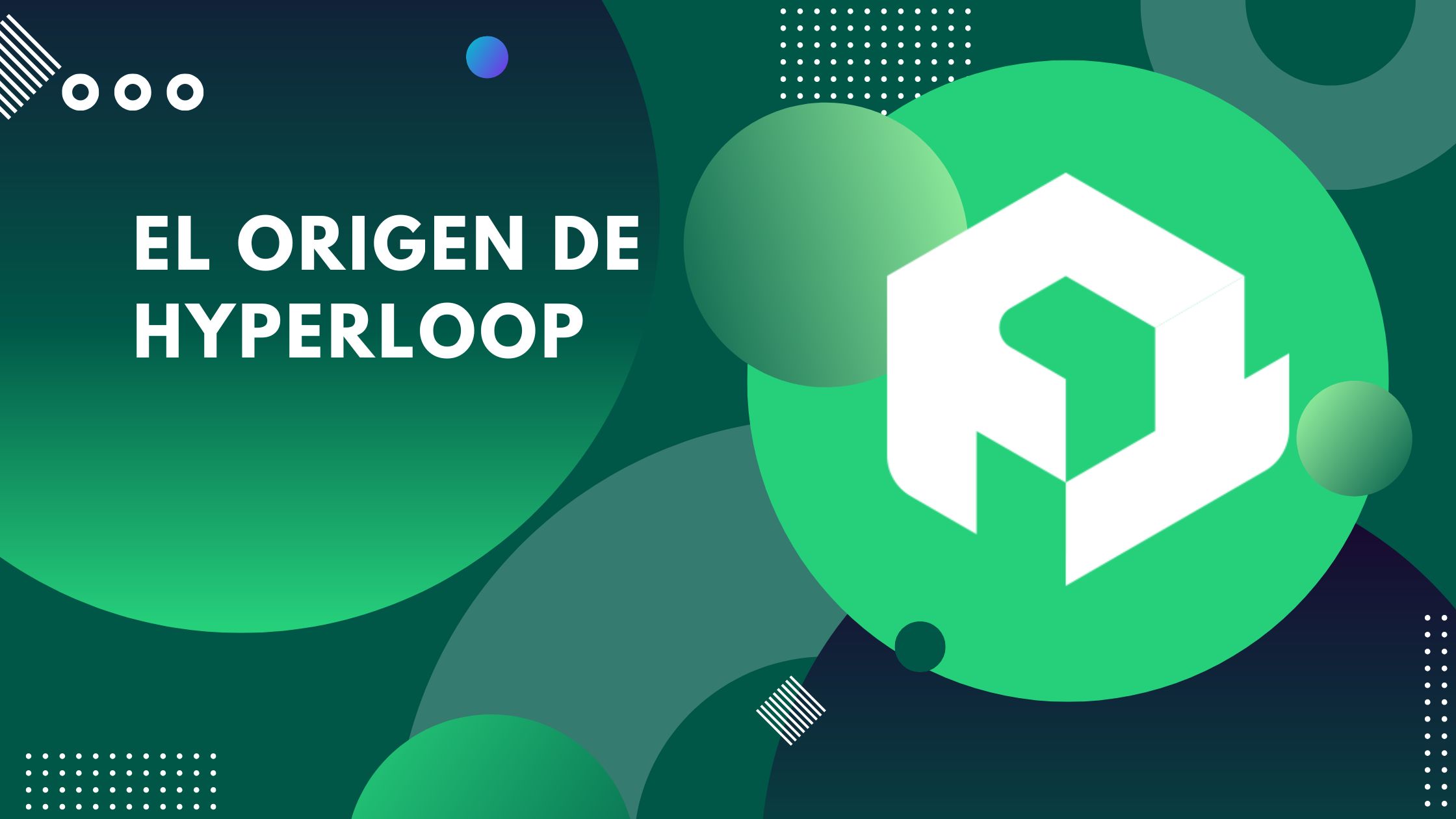 El origen de Hyperloop - FORMTIC